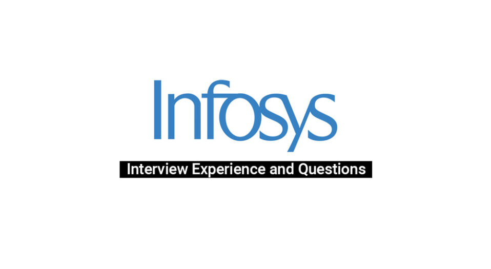 Infosys Interview Experience and Questions